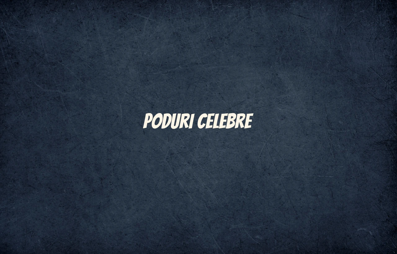 Poduri celebre - Alil